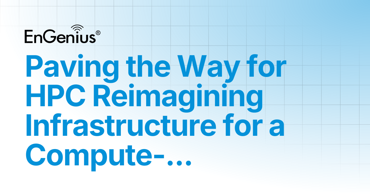 Paving the Way for HPC Reimagining Infrastructure for a Compute-Driven ...