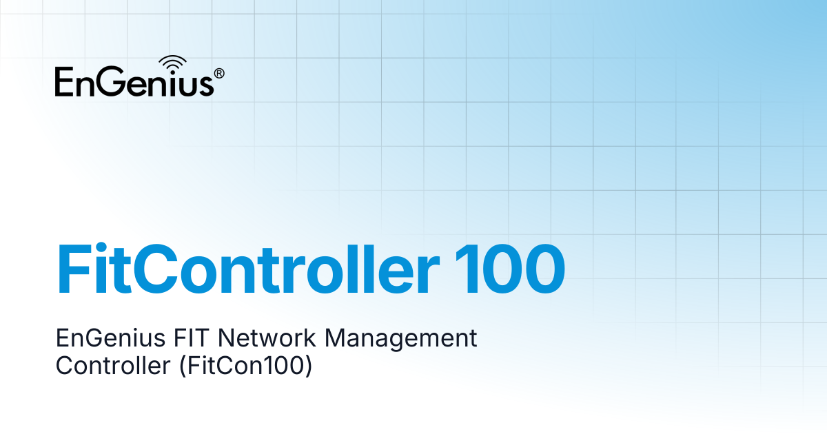 FitController 100 | EnGenius Documentation
