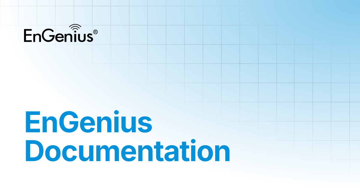 EnGenius Documentation